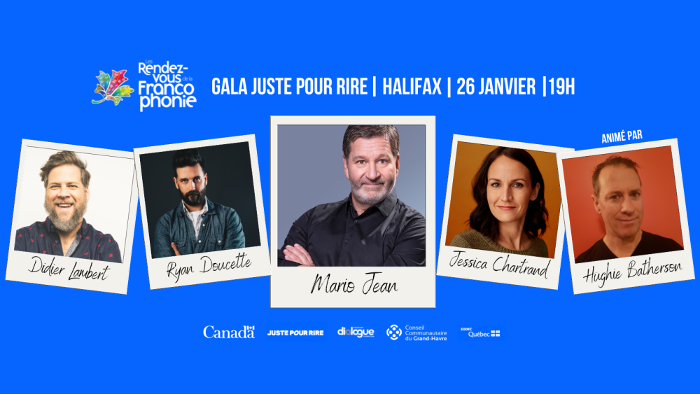 Le gala Juste pour rire revient en Nouvelle-Écosse pour son édition ...